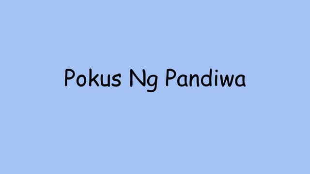 PAGSUSULIT-POKUS NG PANDIWA (Tagaganap at Layon).pptx