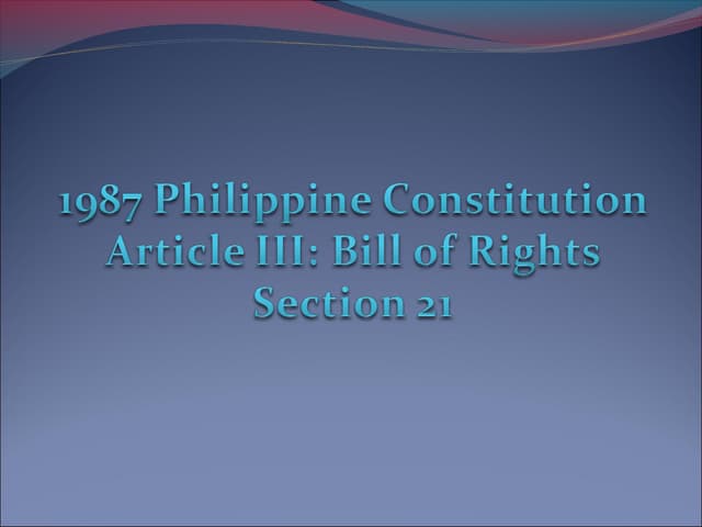 Article iii of the 1987 constitution of the republic of the philippines ...