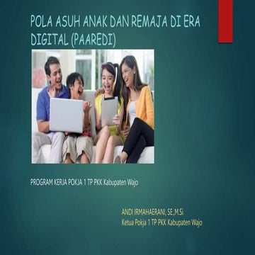 Pola Asuh Anak di Era Digital Pokja 1 PKK.pptx