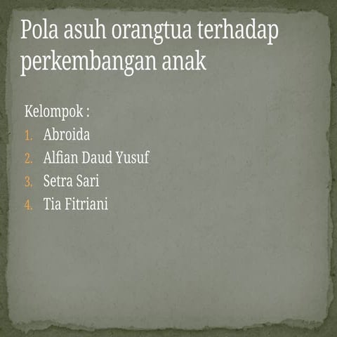 Pola_asuh_orangtua_terhadap_perkembangan.pptx