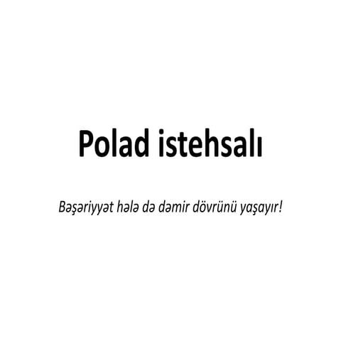 Polad istehsalı | PPTX