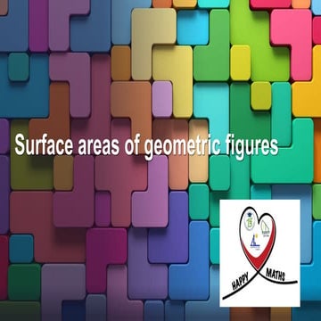 Surface areas of geometric figures by Group 2 | PPTX | Physics | Science