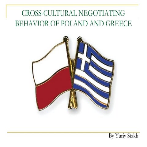 Cross-cultural negotiating behavior: POLAND AND GREECE | PPT