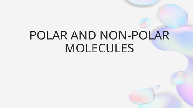 P2.-Polar-and-Non-Polar-Molecules (1).pptx