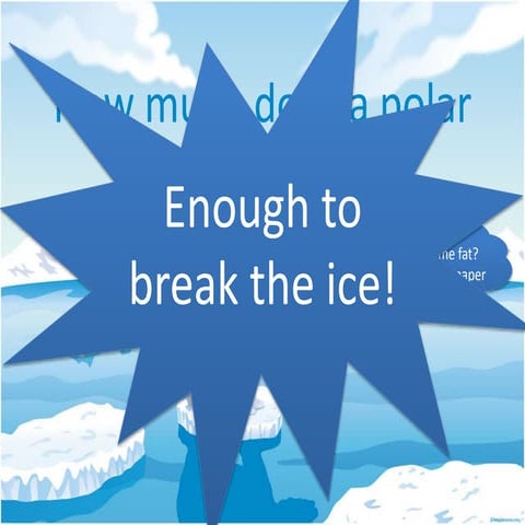 How much does a polar bear weigh? | PPTX