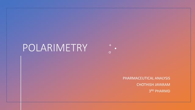 Optical Rotation and Polarimeter by Dr. A. Amsavel | PDF
