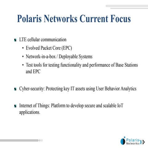 Santosh Nath, Connecting lte and 5g for future at Polaris networks