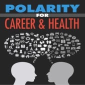 Polarity for Career & Health | PDF
