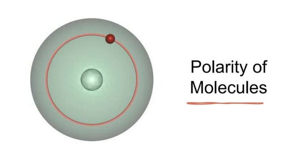 Polarity of Molecules.pptx | Chemistry | Science
