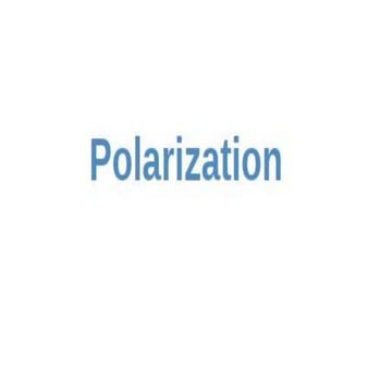Polarization Pptx Physics Science