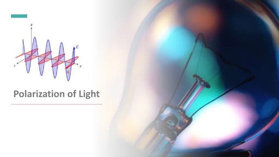 Polarization Of Light Ppt