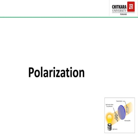 Polarization slide share | PPT