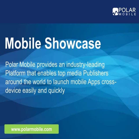 5 X Hot Mobile Technologies Presentation - Polar Mobile | PPTX