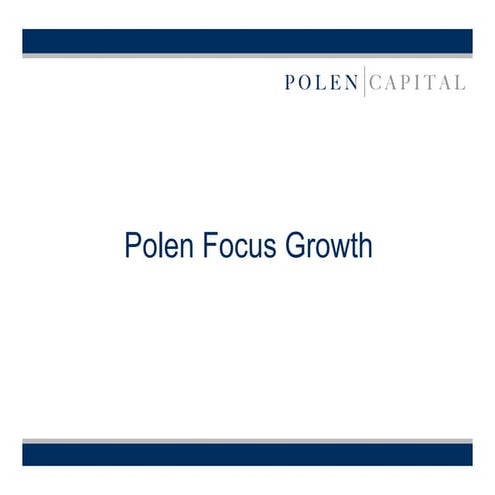 Polen Focus Growth Slide Deck Sept 2015 | PDF