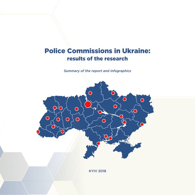 Police Commissions in Ukraine results of the research. Summary of the ...