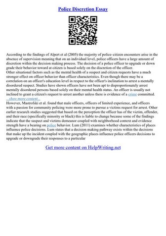 Police discretion comes in many forms. An officer uses discreti.docx