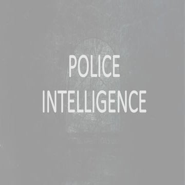 POLICE INTELLIGENCE ppt.pptx