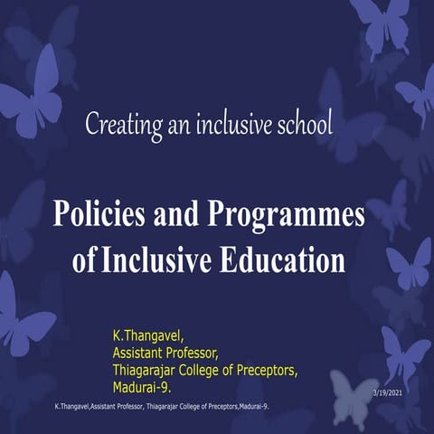 POLICIES AND PROGRAMMES OF INCLUSIVE EDUCATION | PPT