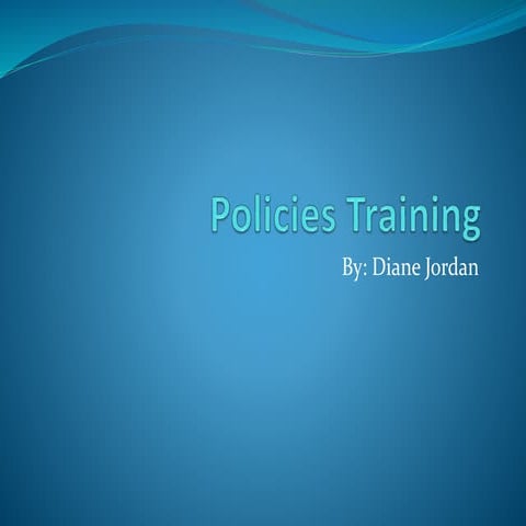 Policies training powerpoint (1) | PPTX