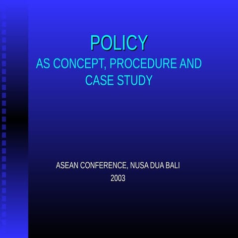 Policy as a Concept, Procedures and Case Study | PPT