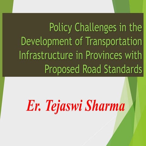 Policy challenge-province-road-standard | PPTX