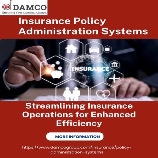 Policy Administration Systems: Enhancing Insurance Efficiency | PDF