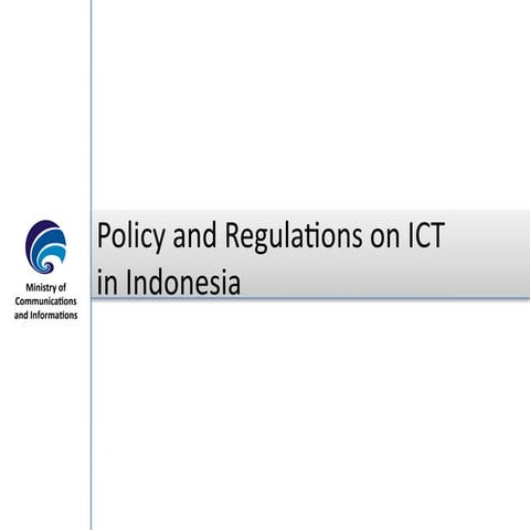 Policy and Regulations on ICT in Indonesia | PDF