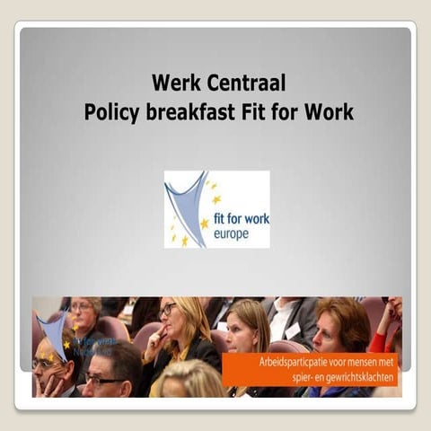 Policy breakfast fit for work - juli 2013 | PPT