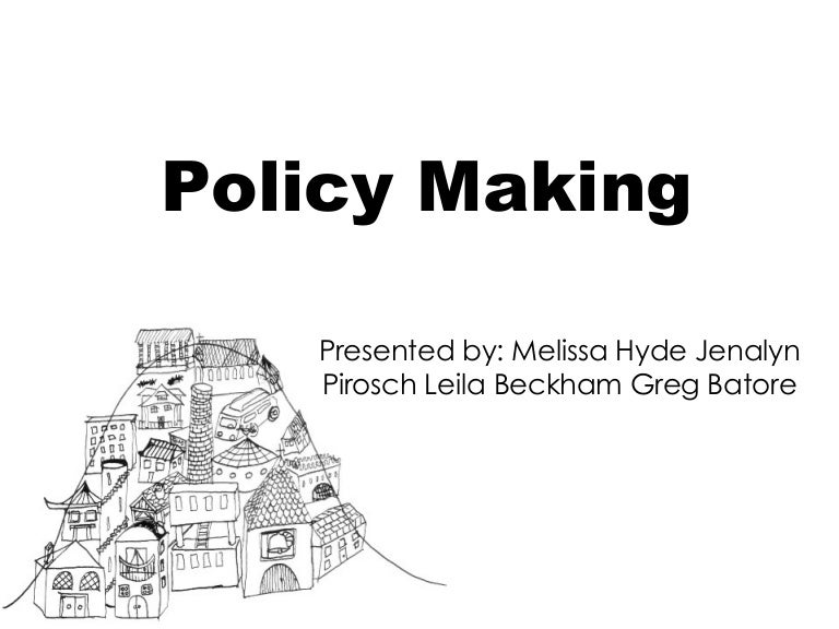 Policy Making