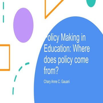 Policy Making in Education - A summary and guide | PPTX
