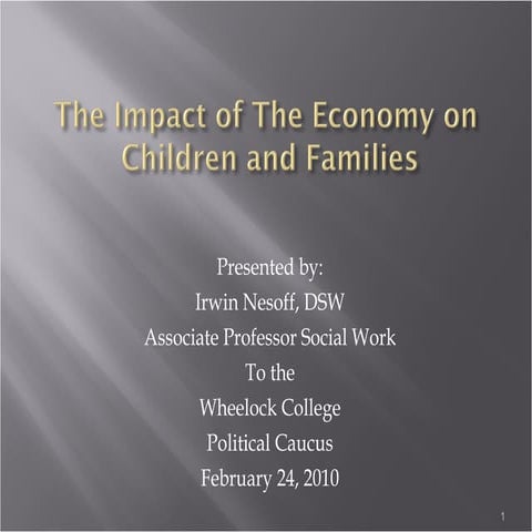 The Impact of the Economy on Children and Families | PPT