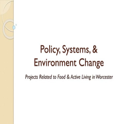 Policy, Systems and Environment Change | PPTX