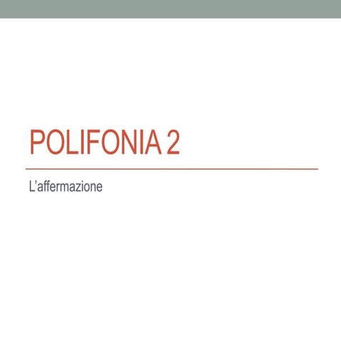 Polifonia 2 | PPTX