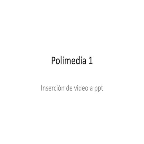 Polimedia 1 | PPTX