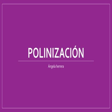 Polinización ..... | PPTX