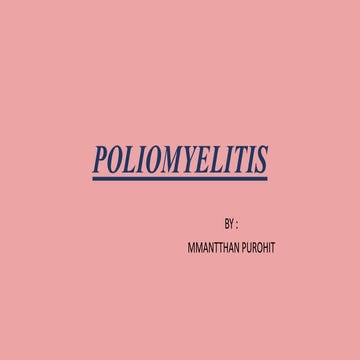 Poliomyelitis- cause, pathology, affected parts, treatment | PPT