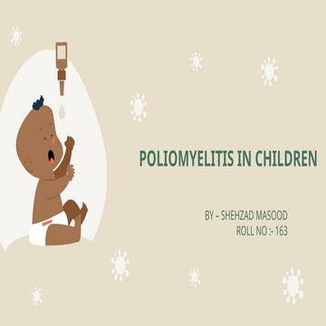 POLIOMYELITIS in children epidemologoy and prevention | PPTX