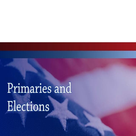 Primaries and Elections | PDF