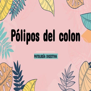Polipos del colon.pptx