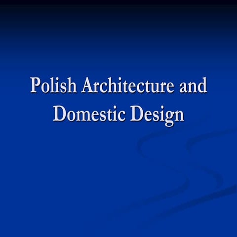 Polish architecture | PPTX