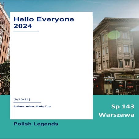 Polish Legends (This presentation was prepared by Polish students for ...