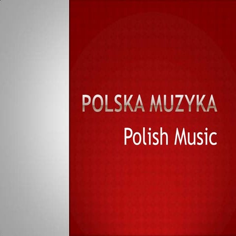 Polish music | PPT