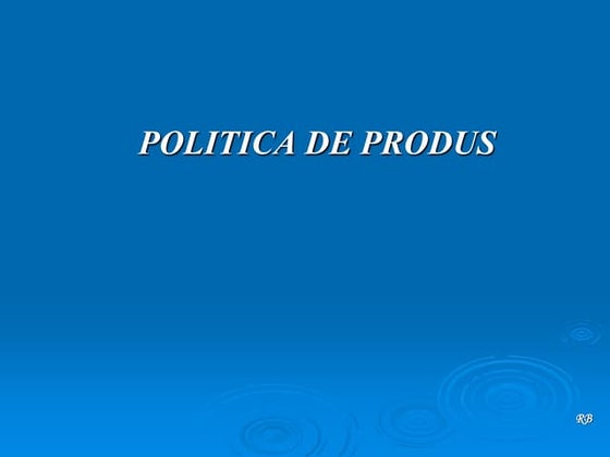 Urmărirea Produsului la Consumator | PPT