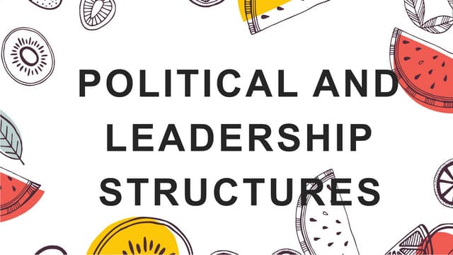 Political and Leadership Structures ....pptx