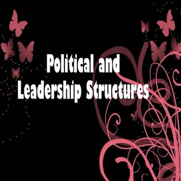 politicalandleadershipstructuresNotes.pptx