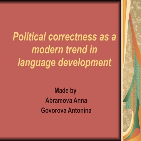 Political Correctness As A Modern Trend In Language | PPT