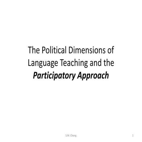 Political dimensions of language teaching and the participatory ...