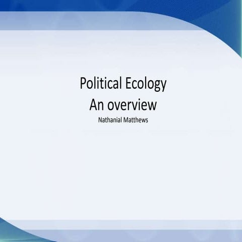 Political ecology introduction presentation | PPTX