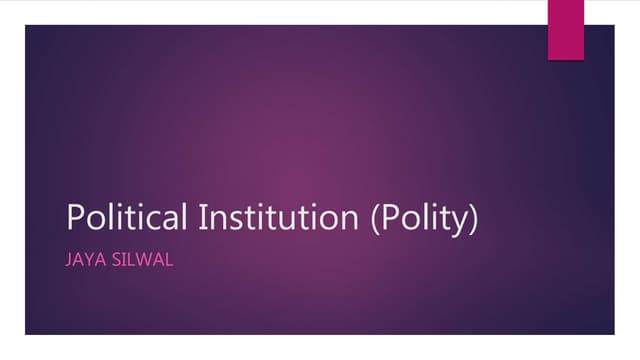 Module 2. lesson 2: SOCIAL AND POLITICAL ORGANIZATION | PPTX
