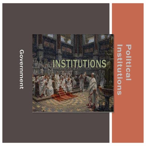 Political institutions government | PPTX